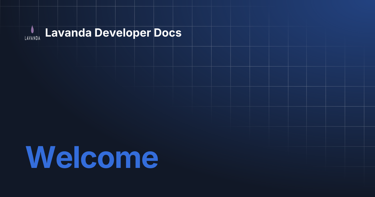 Welcome | Lavanda Developer Docs